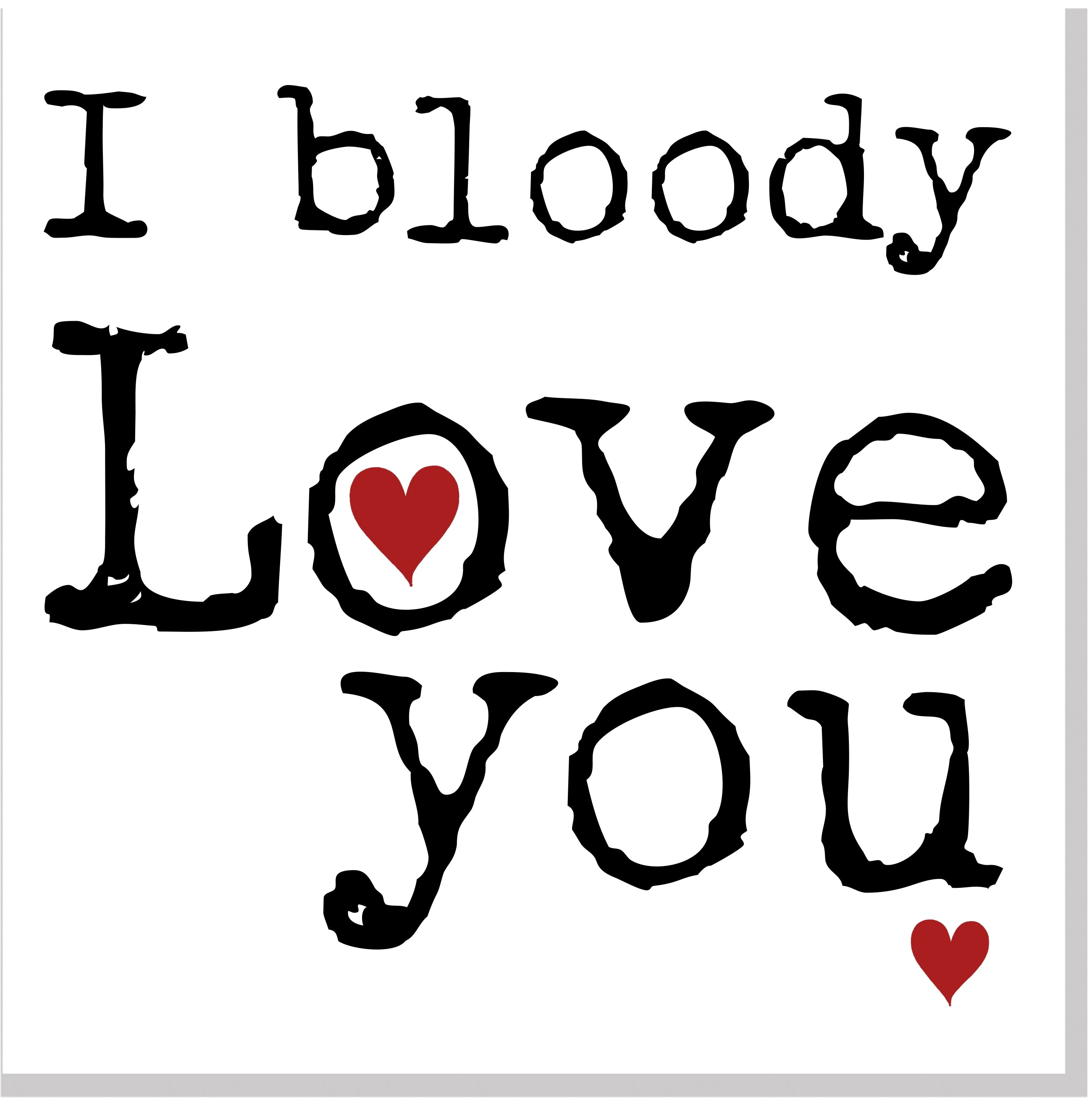 I Bloody Love You square card – Jola Designs